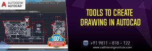 Top 12 Twelve Tools to create drawing in AutoCAD